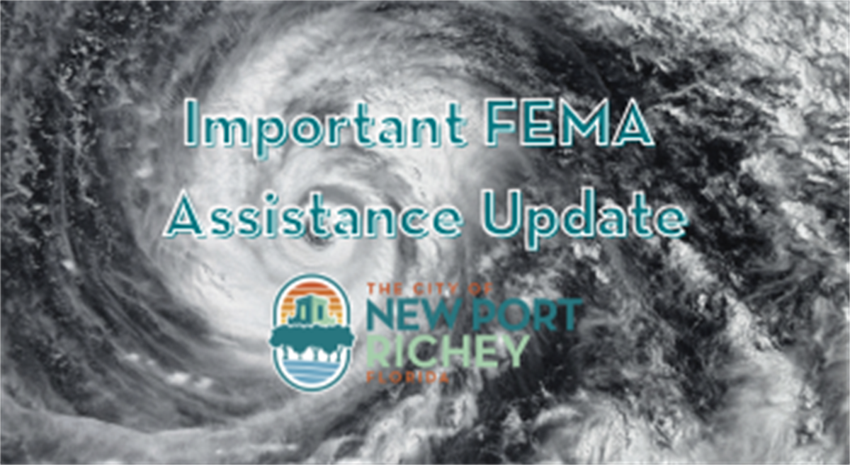 City of New Port Richey to End Assistance with FEMA Forms - City of NPR